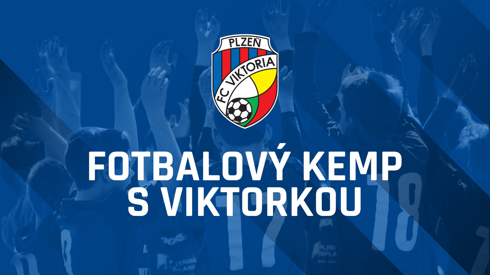 Fotbalový kemp s Viktorkou | FC VIKTORIA Plzeň
